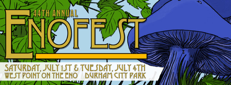 Join us for our 44th Festival for the Eno! - Eno River Association